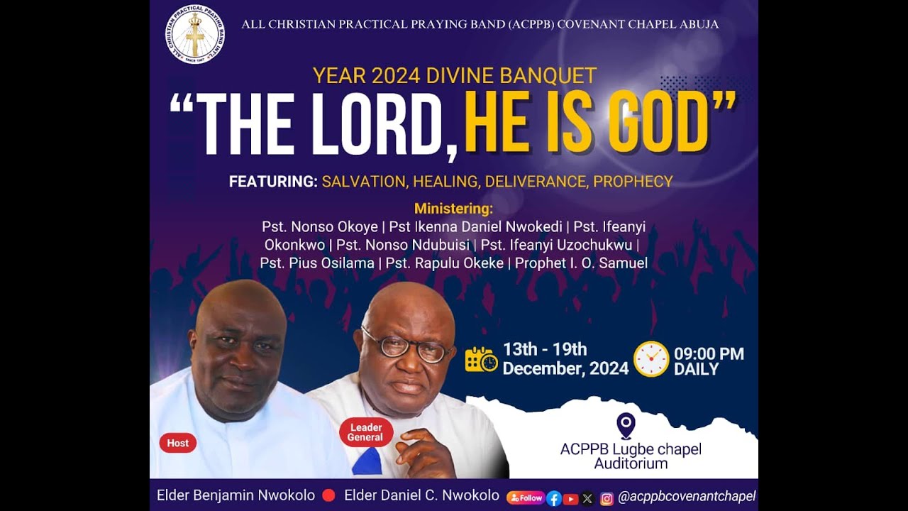 ACPPB Covenant Chapel, Lugbe Abuja|| Divine Banquet 2024|| 17th ...