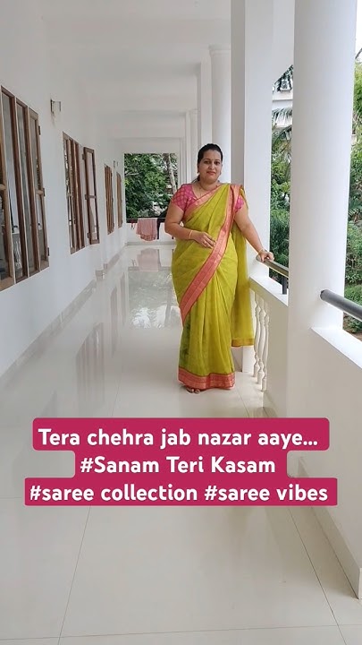 Tera chehra jab Nazar aaye... Sanam Teri Kasam Film song ll Saree collection ll saree vibes ...