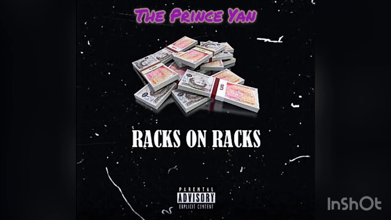 The Prince Yan-Racks On Racks - YouTube