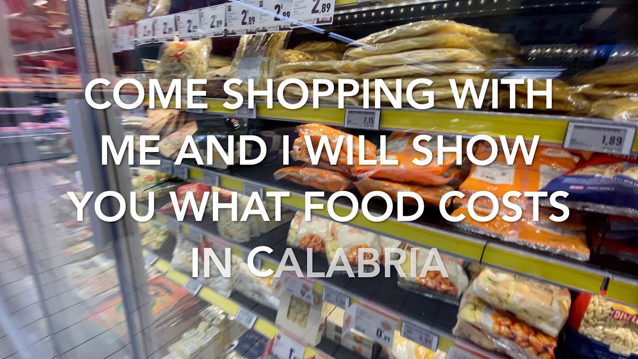 Let's Go Shopping! I Will Show You What Food Costs Are in Calabria ...