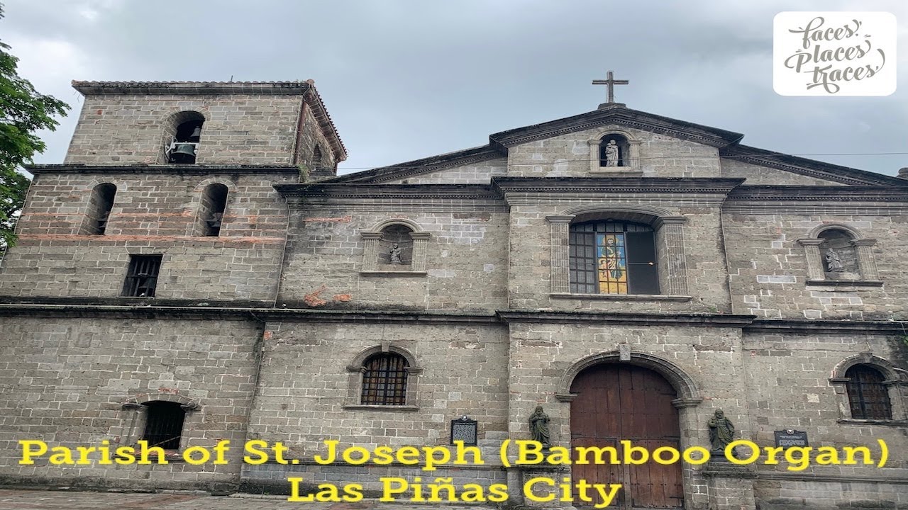 Parish of St. Joseph (Bamboo Organ) & Museum - Las Piñas City| Faces ...