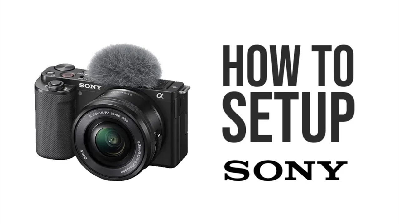 ZV-E10 How To Setup - Beginners Guide - YouTube