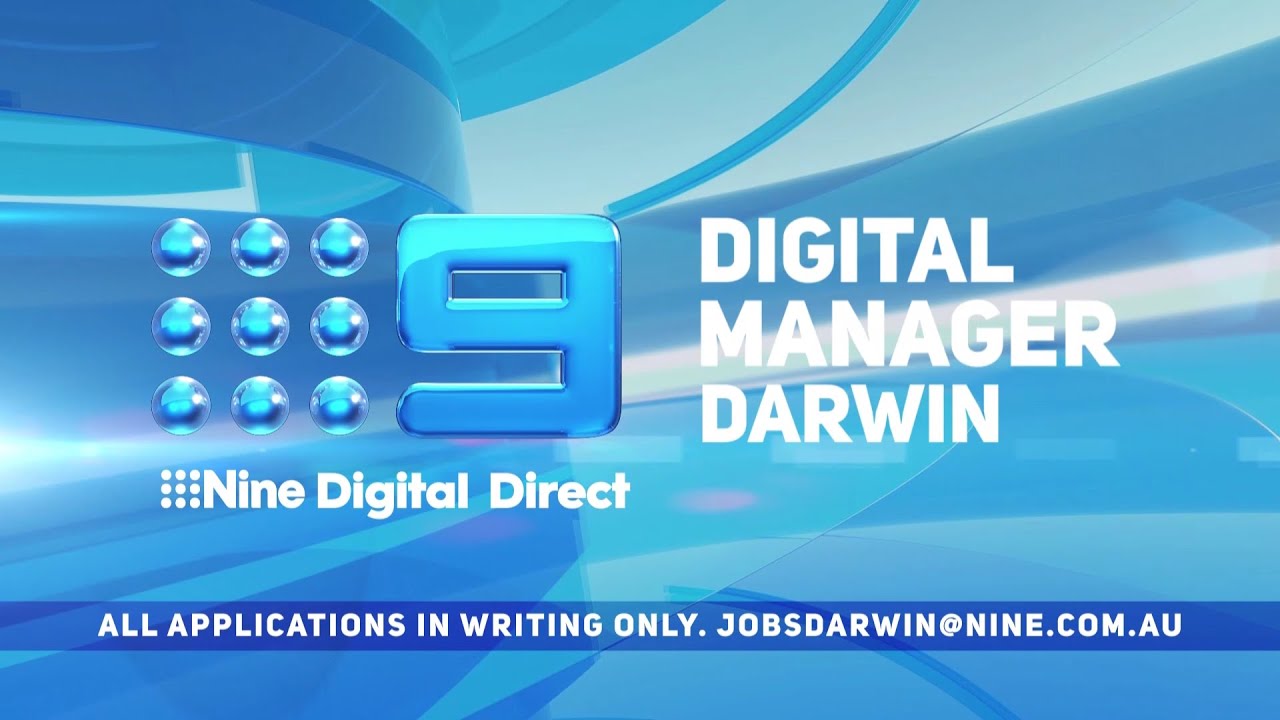 Channel Nine Darwin - Digital Manager Job Advertisement (July 2020 ...