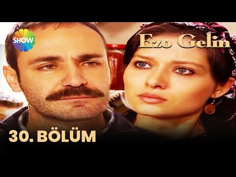 Ezo Gelin | 30. Bölüm