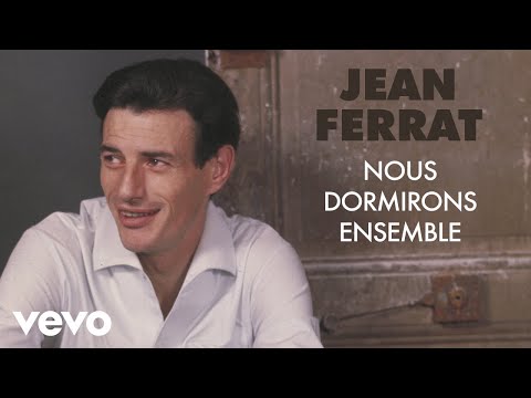 Jean Ferrat - Nous dormirons ensemble (Audio Officiel)