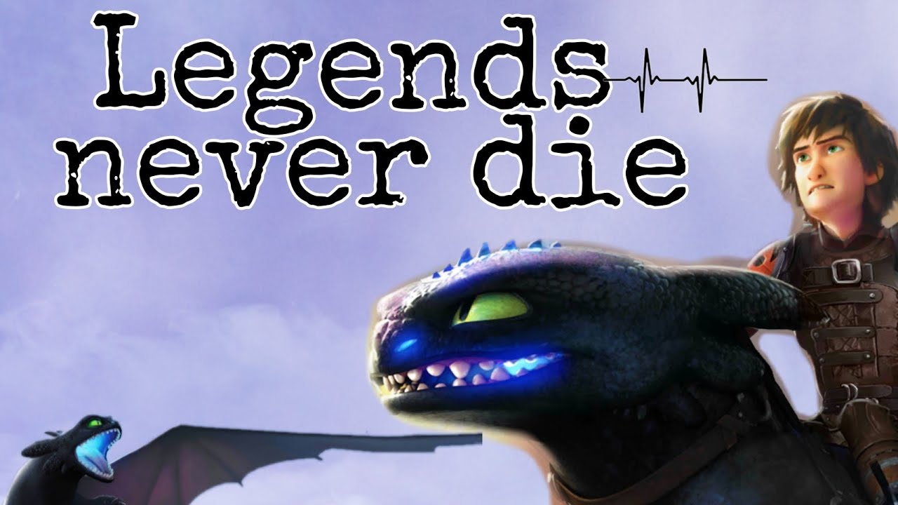 Httyd - Legends never die - YouTube