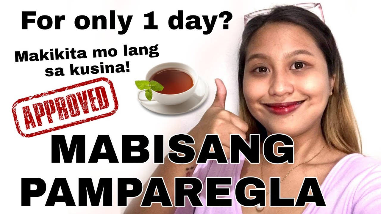 MABISANG PAMPAREGLA | IRREGULAR MENSTRUATION REMEDY - YouTube