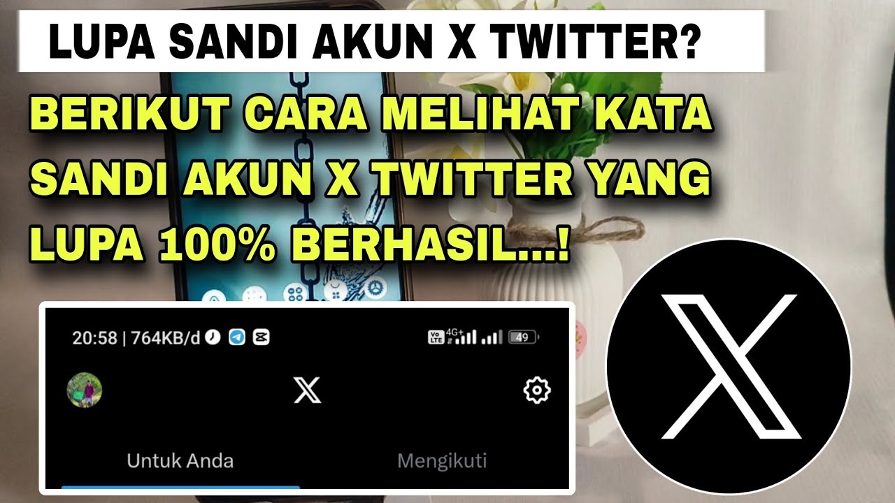 Cara Melihat Kata Sandi Akun X Twitter Yang Lupa || Cara Mengatasi Lupa ...