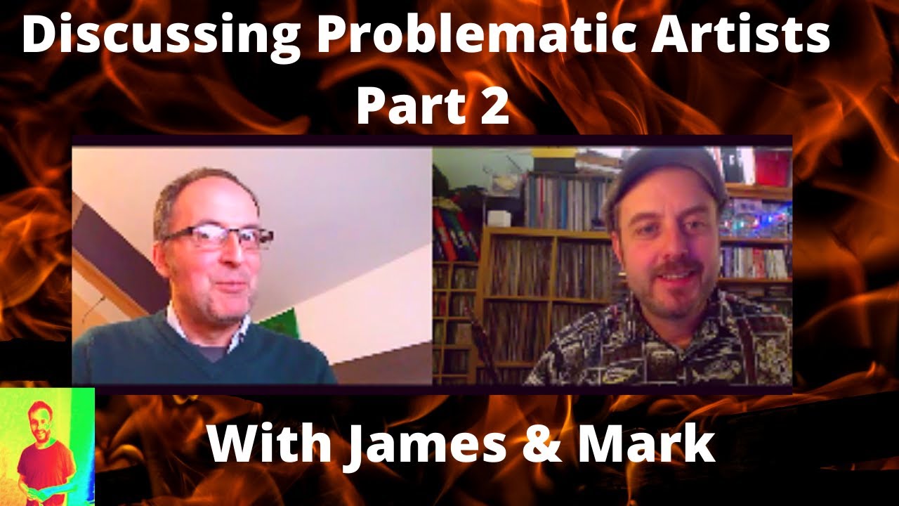 Discussing 'Problematic' Bands & Artists Part 2 - YouTube