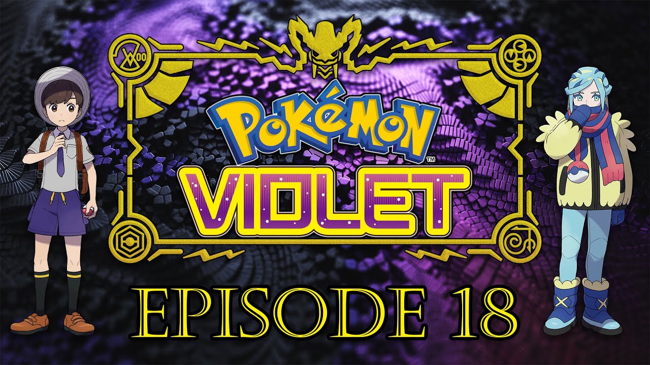 Pokémon Violet | Episode 18 - YouTube
