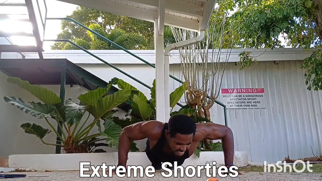 Extreme Shorties/Prison Style Push Ups Challenge 60 100 100 @Minimum ...