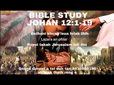 Bible Study Johana 12:1-19 - YouTube