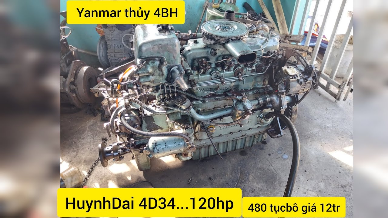 máy Yanmar thủy 4BH máy huynhDai 4D34 mới về 120hp máy quangchai tụcbô ...