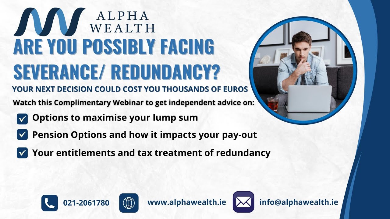 Alpha Wealth Redundancy & Severance Webinar 29th February 2024 - YouTube