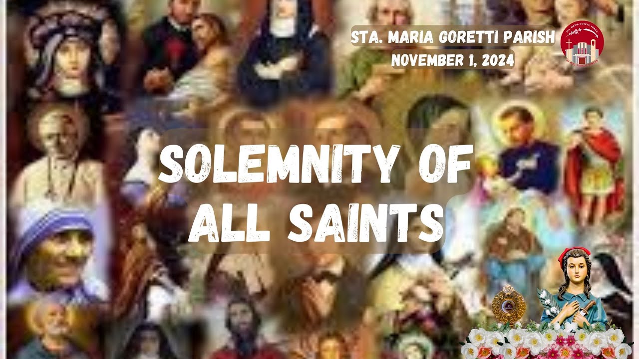 November 1, 2024 / Solemnity of All Saints - YouTube