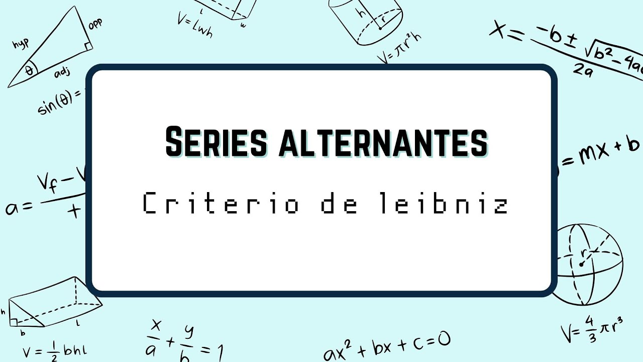 Series alternantes y criterio de Leibniz - YouTube