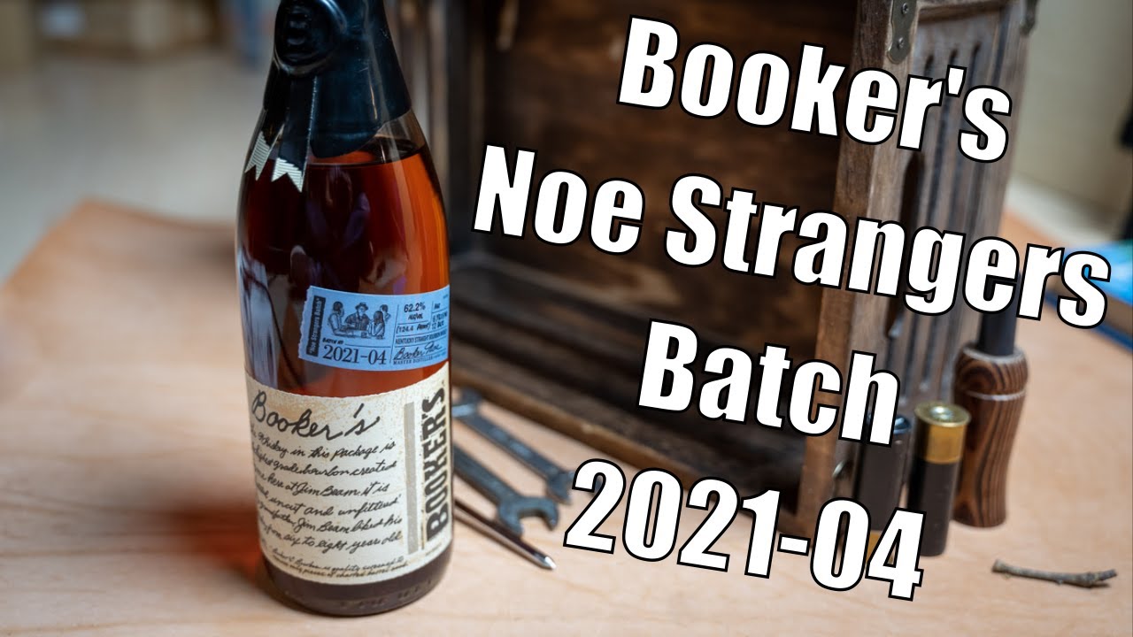 Booker's Bourbon "Noe Strangers Batch" Review. Is it the best of the ...