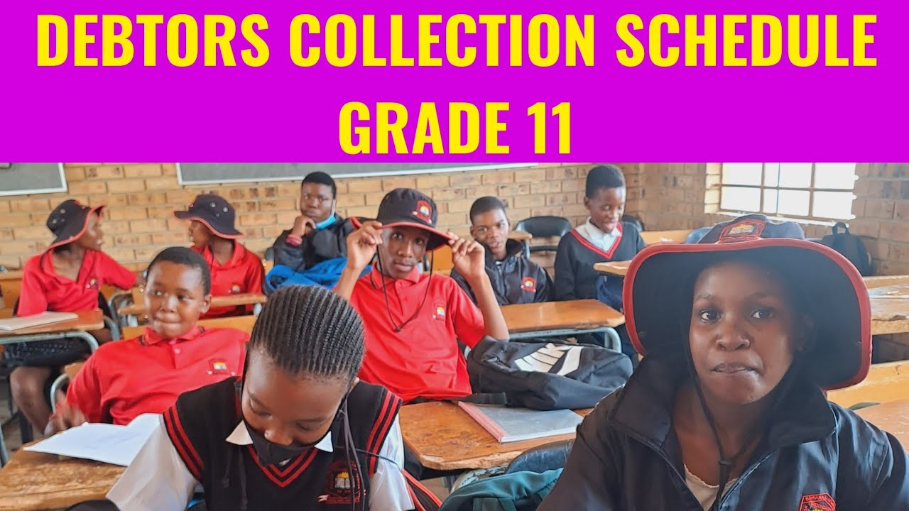 Debtors collection Schedule introduction Grade 11 - YouTube