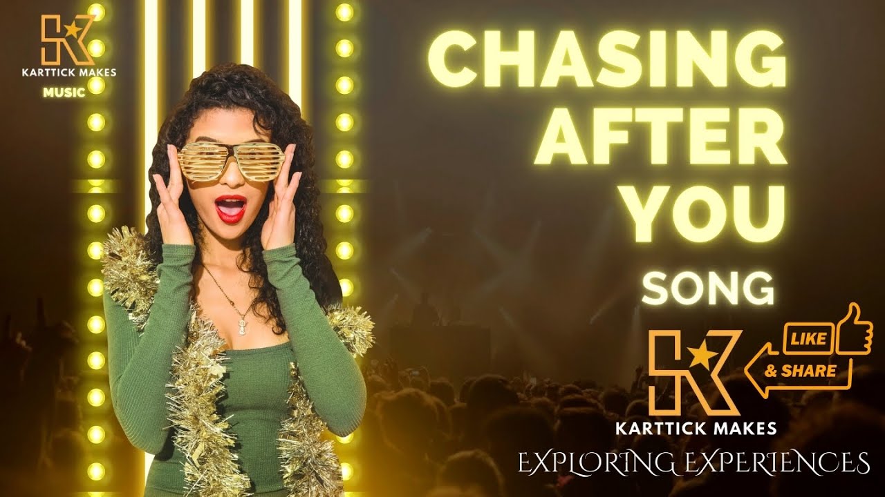 Chasing After You English Song : The Ballad That Defined a Generation ...