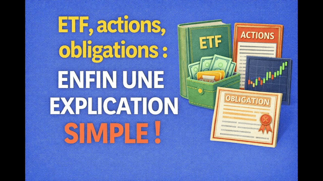 ETF, actions, obligations : enfin une explication simple ! - YouTube