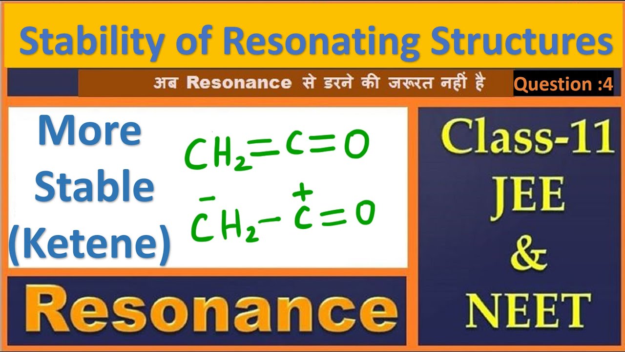 Compare stability of Resonating Structures of ketene ex-4 || EG ...