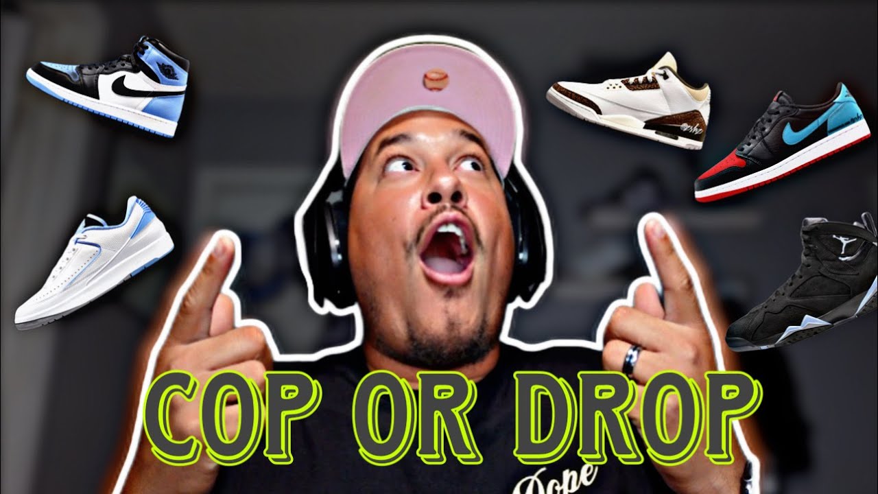 July Jordans Sneakers Release Cop Or Drop. Have Your Wallets Ready Ya ...