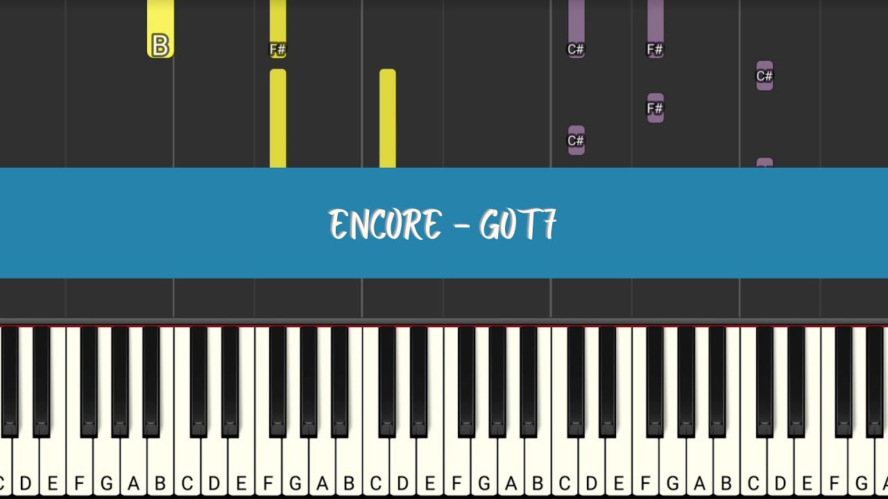 [Sheet] Encore - GOT7 - Piano Tutorial | PianoTwist - YouTube