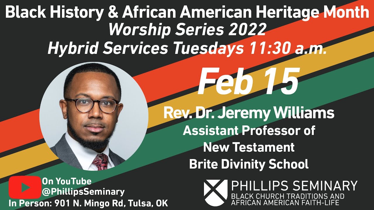 Feb 15 Black History & African American Heritage Month Chapel: Rev. Dr ...