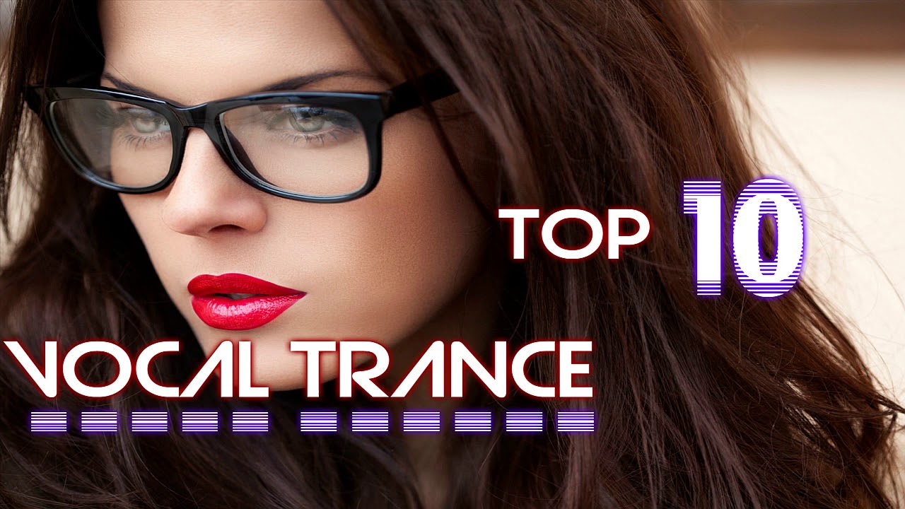 Vocal Trance TOP 10 October 2017 - YouTube