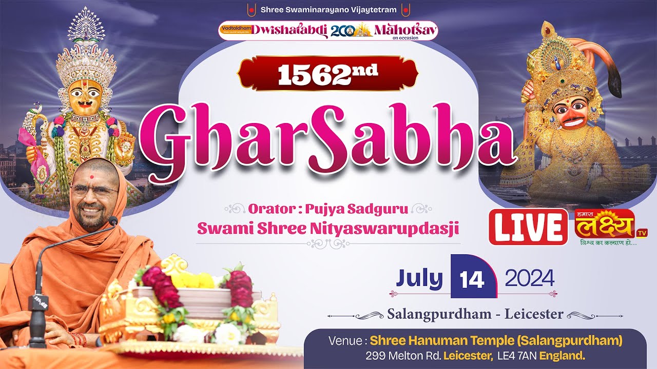 LIVE || Ghar Sabha 1562 || Pu Nityaswarupdasji Swami || Leicester ...
