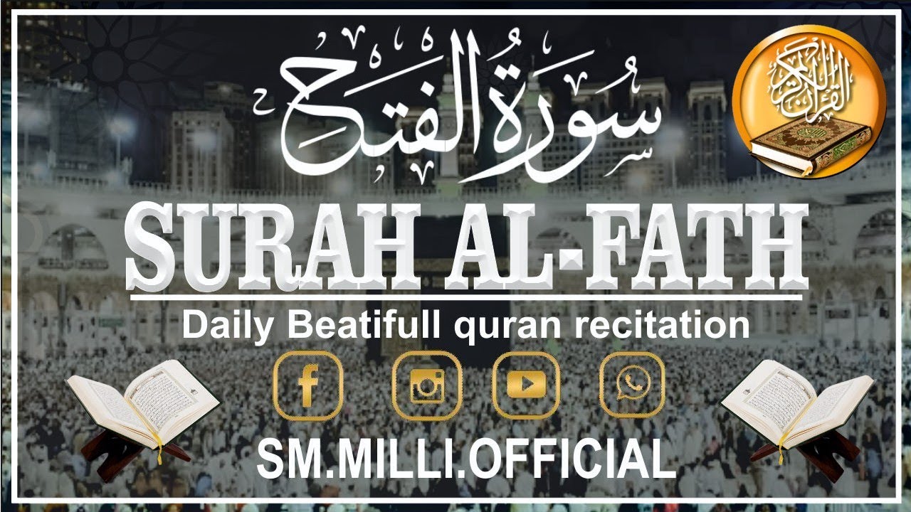 Surah Al-Fatah Full ||History of the Conquest of Mecca | Surah Al-Fath ...