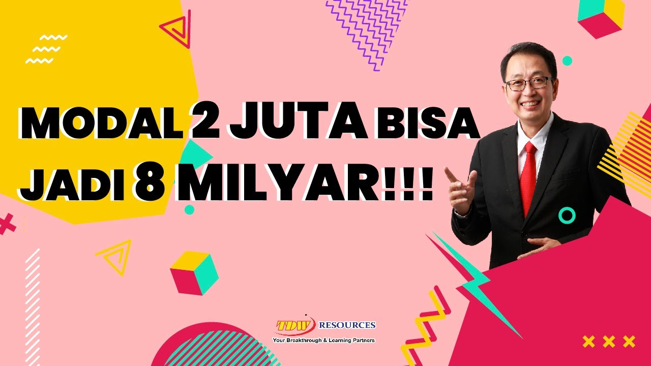 WOW MODAL HANYA 2 JUTA BISA JADI 8 MILYAR!!!! - YouTube