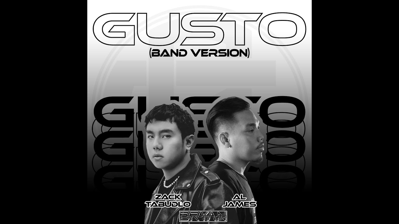 Gusto - Zack Tabudlo Ft. Al James (Band Version) - YouTube