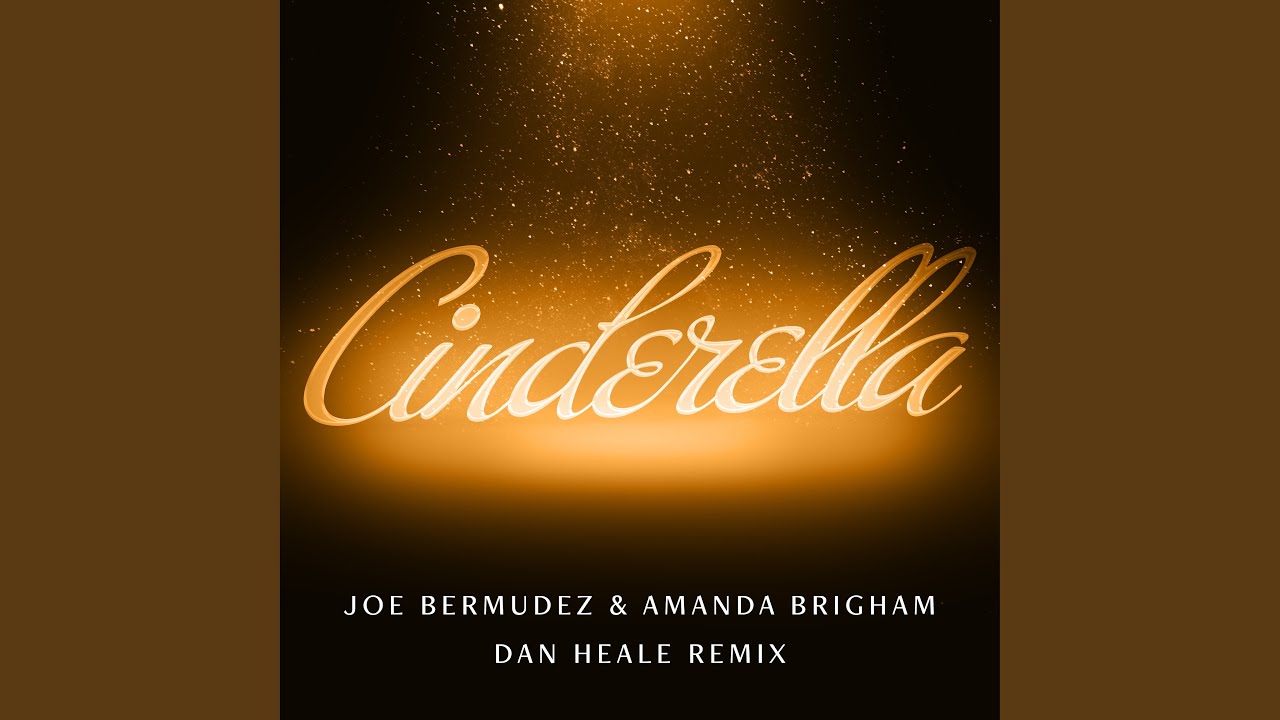 Cinderella (Dan Heale Remix Radio Edit) - YouTube