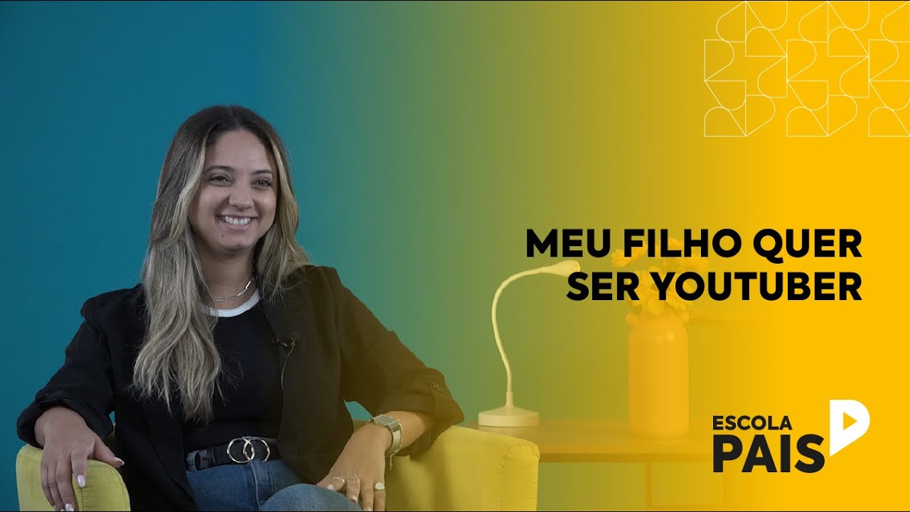 Meu filho quer ser youtuber - Escola de Pais - YouTube