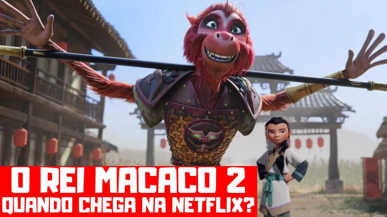 O REI MACACO 2 | QUANDO CHEGA NA NETFLIX? - YouTube