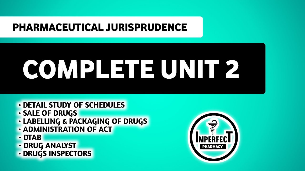 Detail Study Of Schedules | Sale and Packing Of Drugs | Unit 2 ...