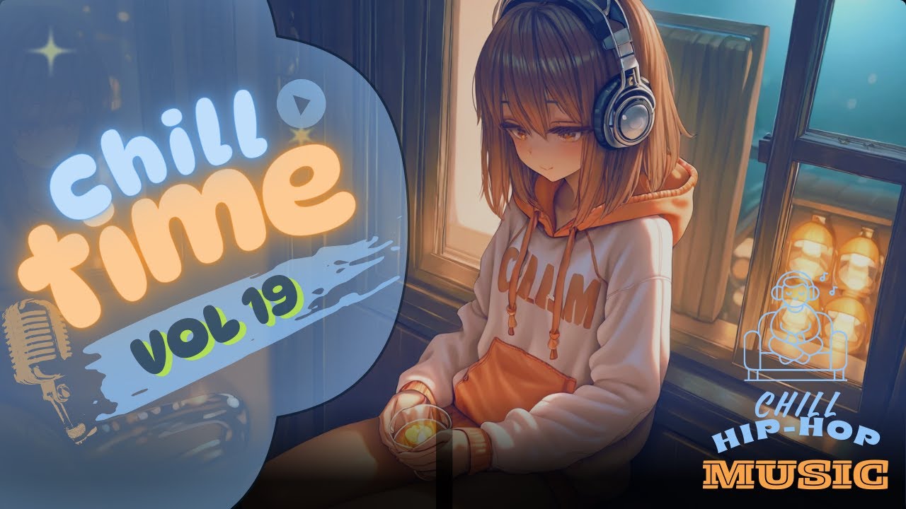 Chill time for chill song - Vol 18 - No day without Music. #chillmusic ...