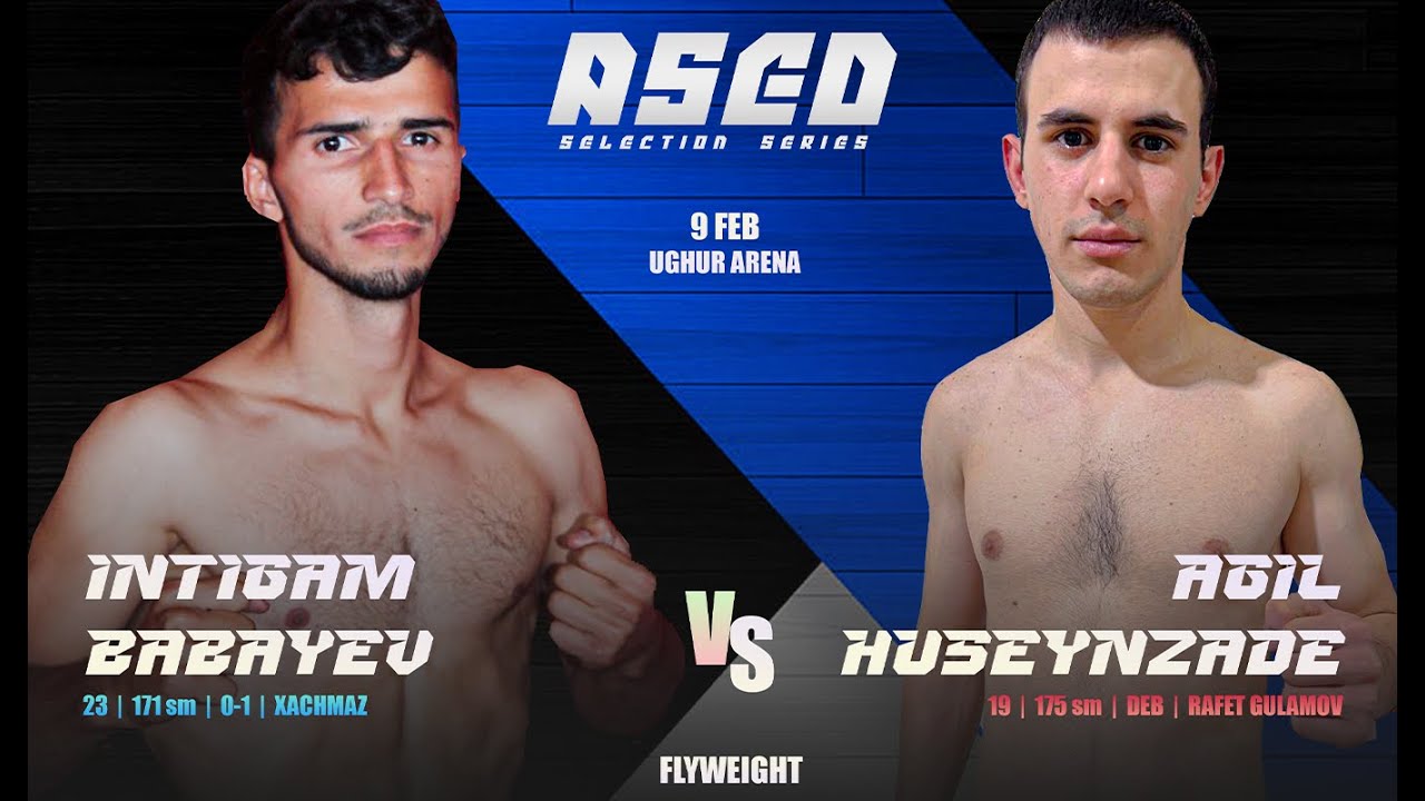 Agil Huseynov vs. İntigam Babaev Full Fight Selection - 13 - YouTube