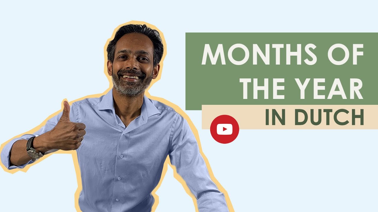 Learn the Months of the Year in Dutch - YouTube