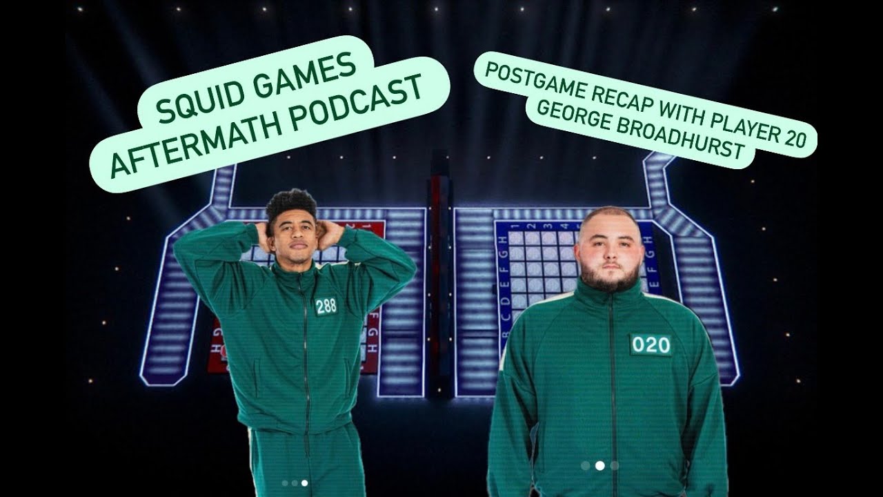 “Keeping it Real” Squid Game: The Challenge Aftermath Podcast with ...