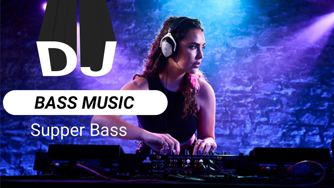 DJ Bass Music || Deep BASS || DJ Bass Groovepad Songs - YouTube