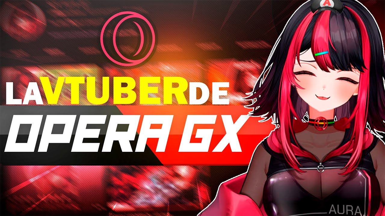 GX AURA: LA VTUBER DE OPERA GX - YouTube