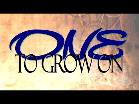 One to Grow On - YouTube