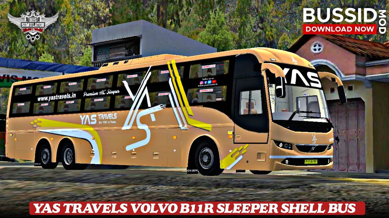 YAS Travels Livery for Volvo b11r sleeper shell bus mod for bussid ...