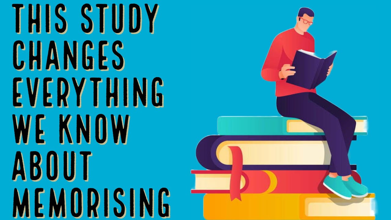 This Study Changes EVERYTHING We Know About Memorising 😲 - YouTube