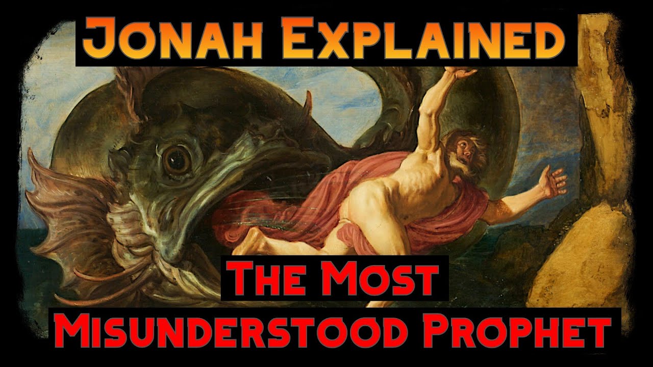 Jonah Explained : The Most Misunderstood Prophet - YouTube