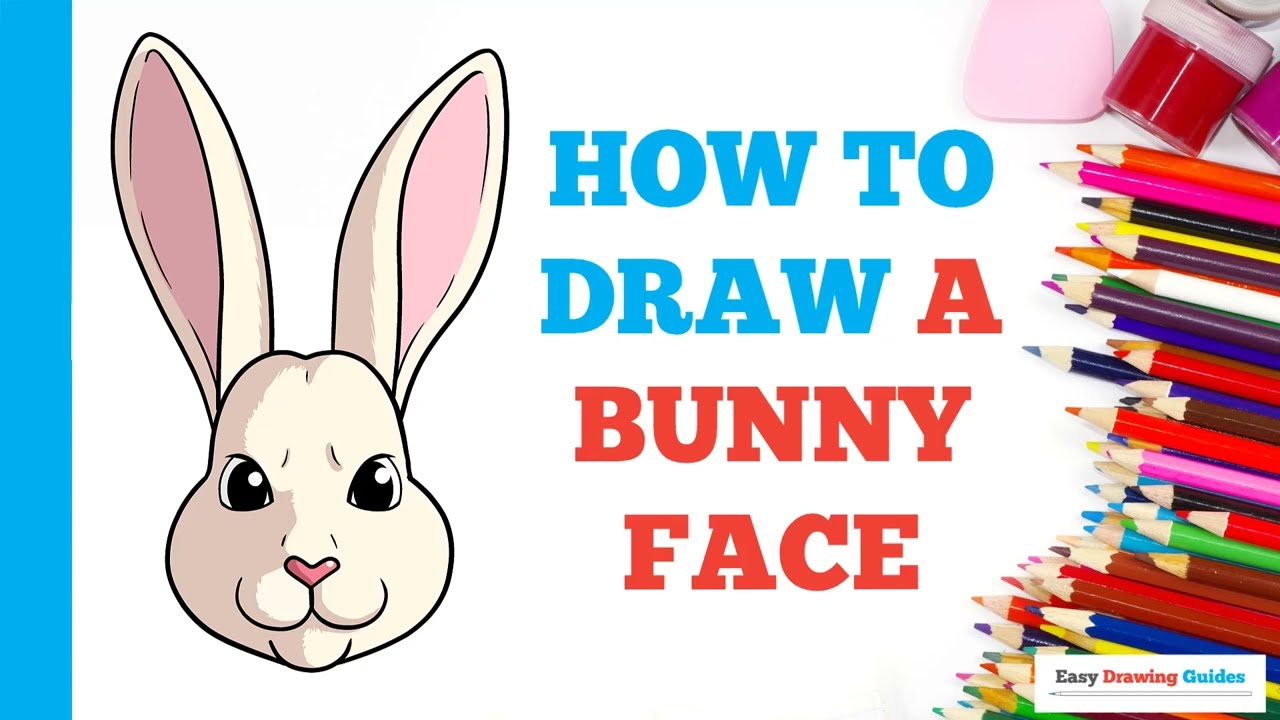 How To Draw A Bunny Face Easy