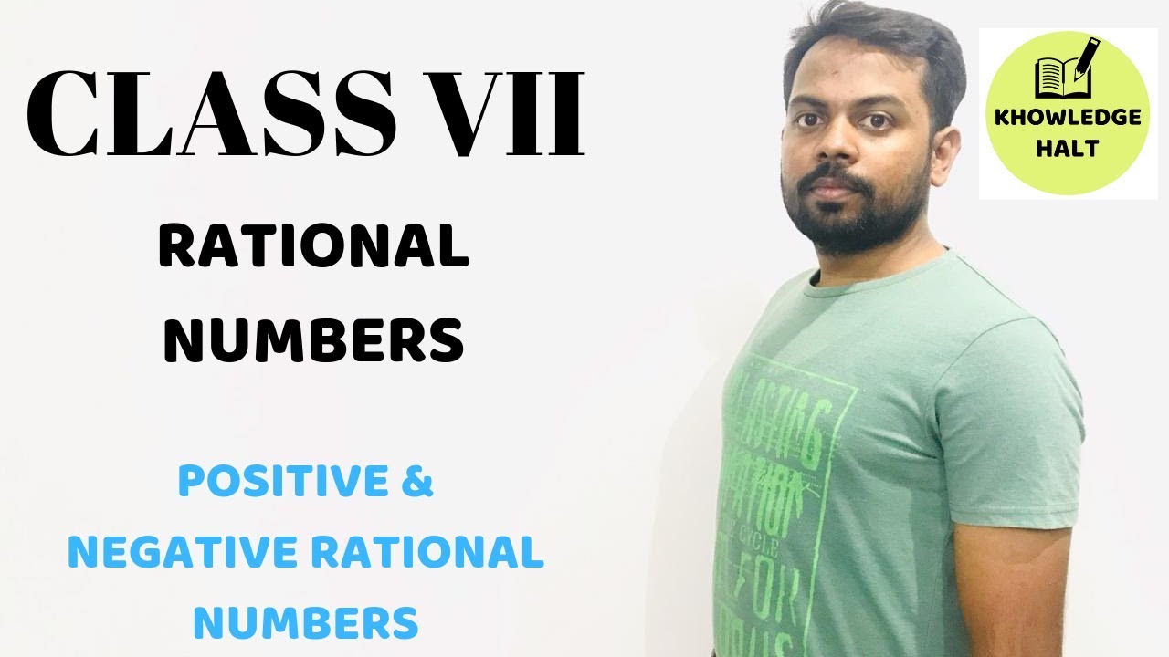 "RATIONAL NUMBERS" | Chapter 9 | Positive & Negative Rational Numbers ...