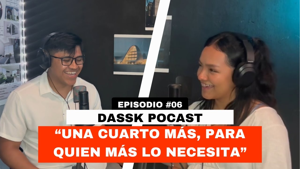 DASSK EP#6 | "Un cuarto más, para el que más lo necesita" - YouTube